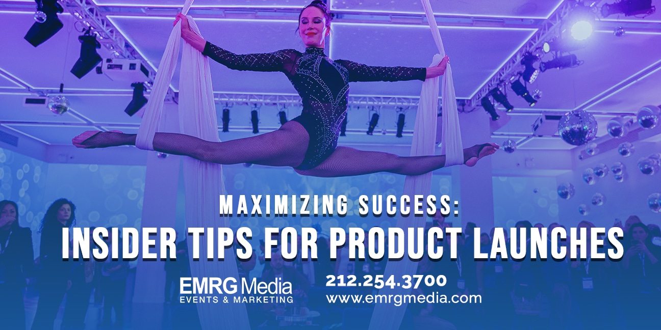 Maximizing Success: Insider Tips for Product Launches - Top Event ...