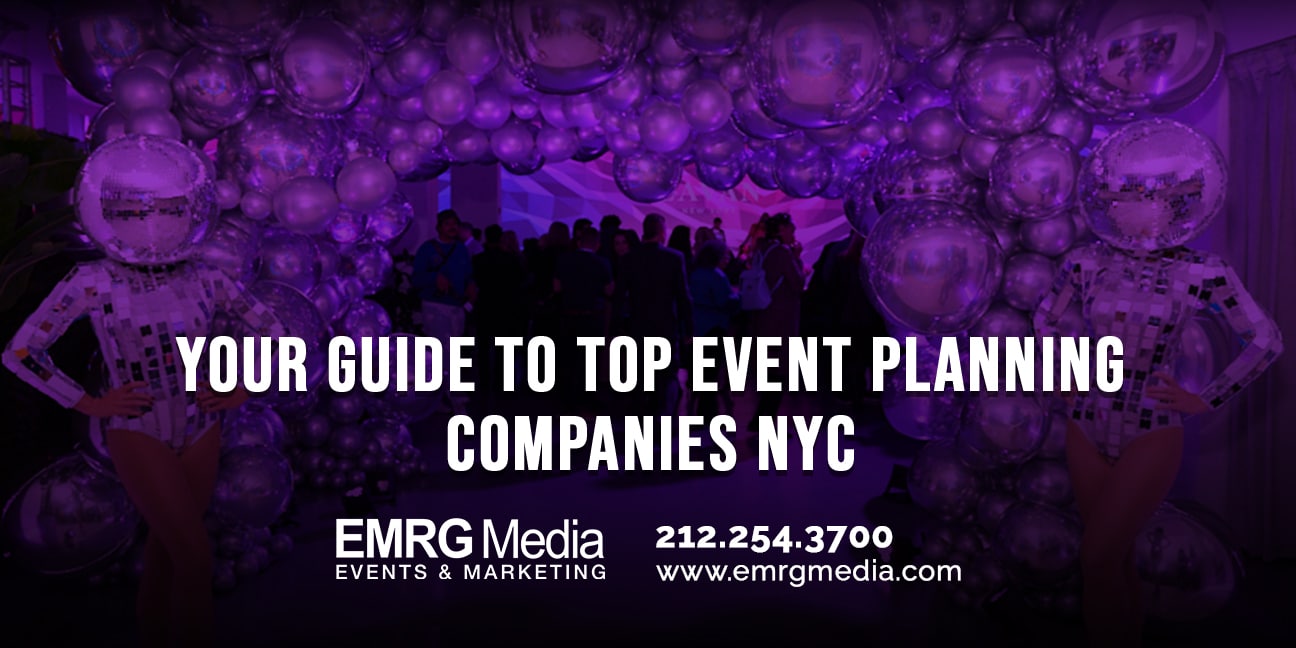 Your Guide to Top Event Planning Companies NYC - Top Event Planner New ...