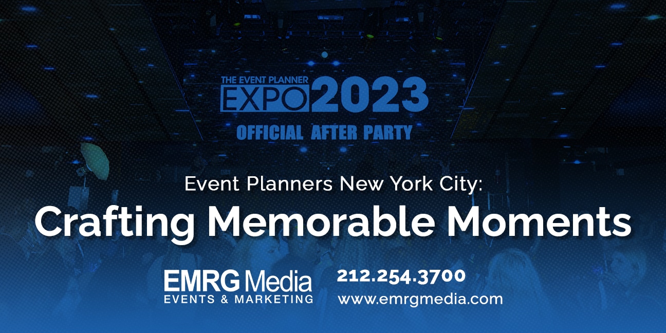 Event Planners New York City: Crafting Memorable Moments - Top Event ...