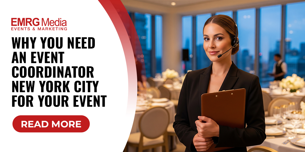 Why You Need an Event Coordinator NYC for Your Event - Top Event ...